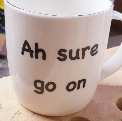 Ah Sure go on mug – Carrick Mór